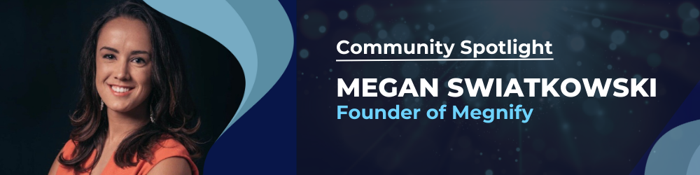 HubSpot Community - Community Spotlight: Megan Swiatkowski, Founder of ...